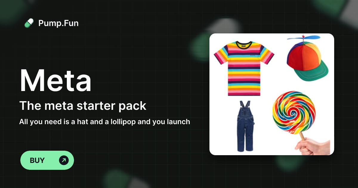 The meta starter pack (Meta) - Pump