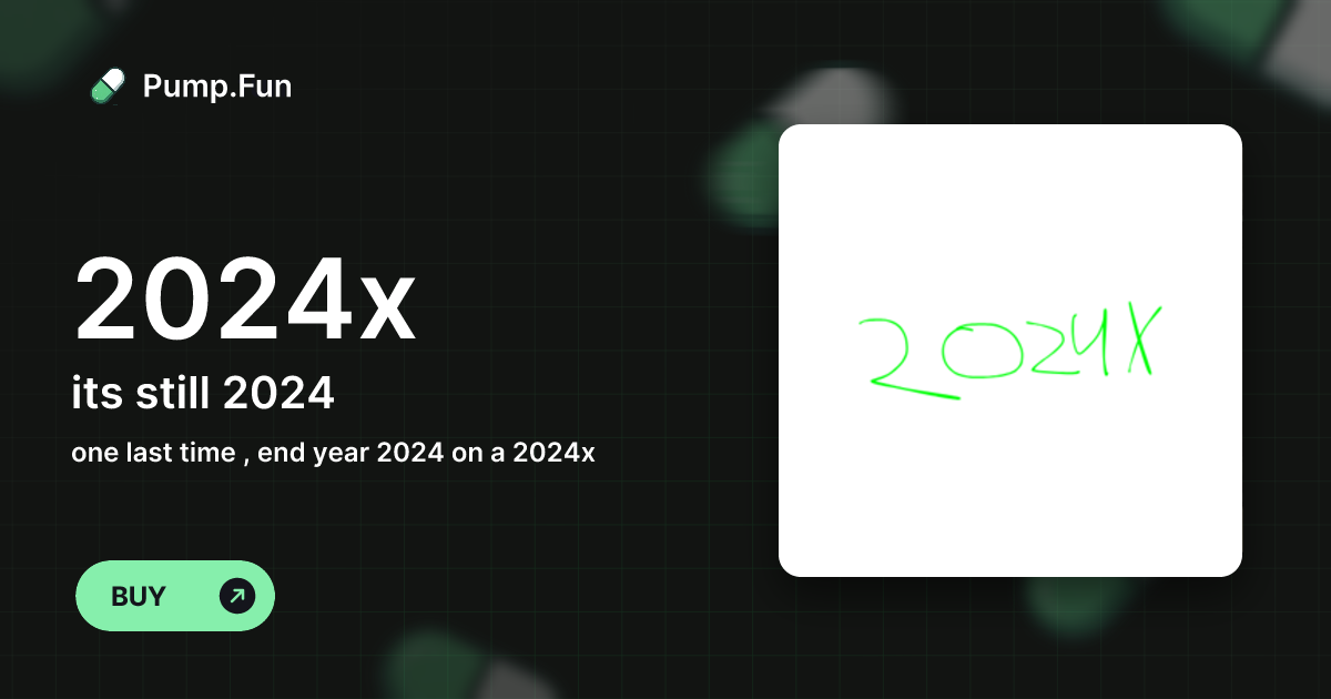 its still 2024 (2024x) - Pump