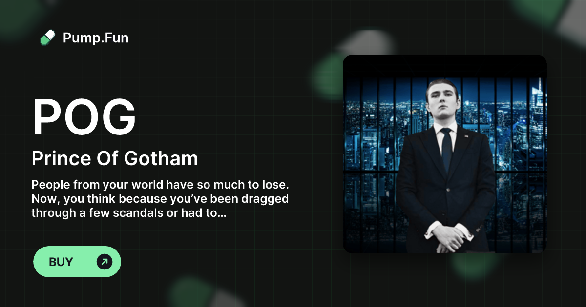 Prince Of Gotham (POG) - Pump