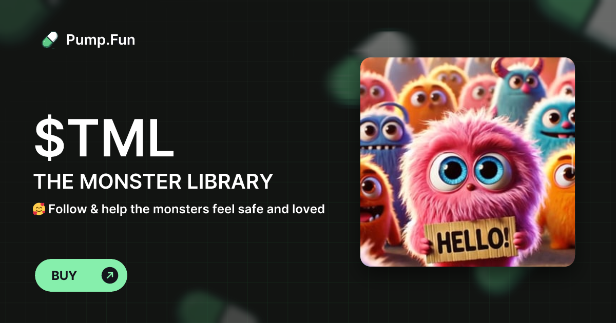 THE MONSTER LIBRARY ($TML) - Pump