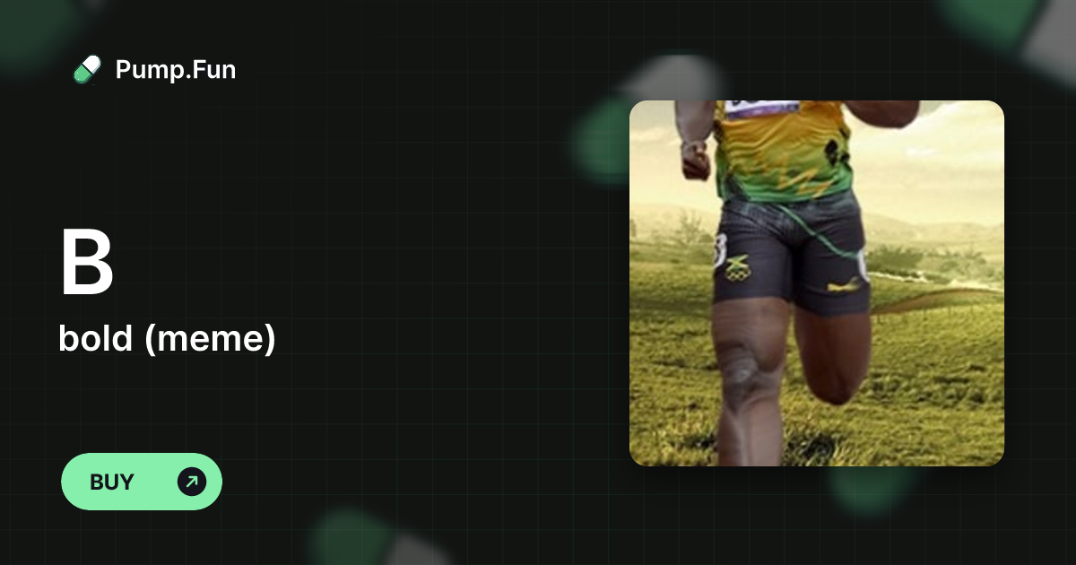 bold (meme) (B) - Pump