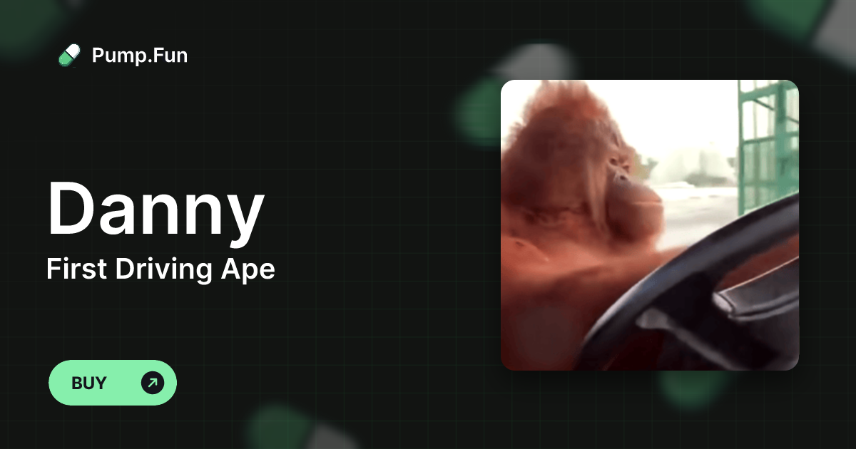 First Driving Ape (Danny) - Pump