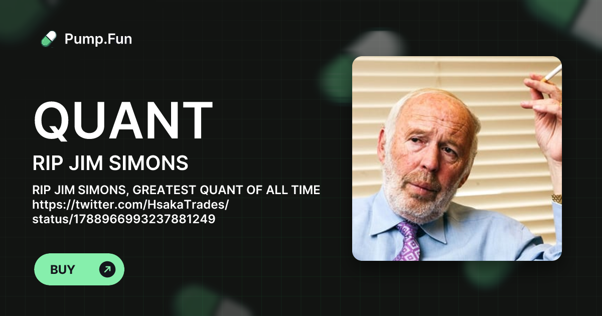 RIP JIM SIMONS (QUANT) - Pump