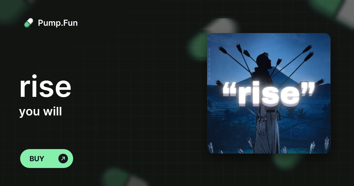 you will (rise) - Pump