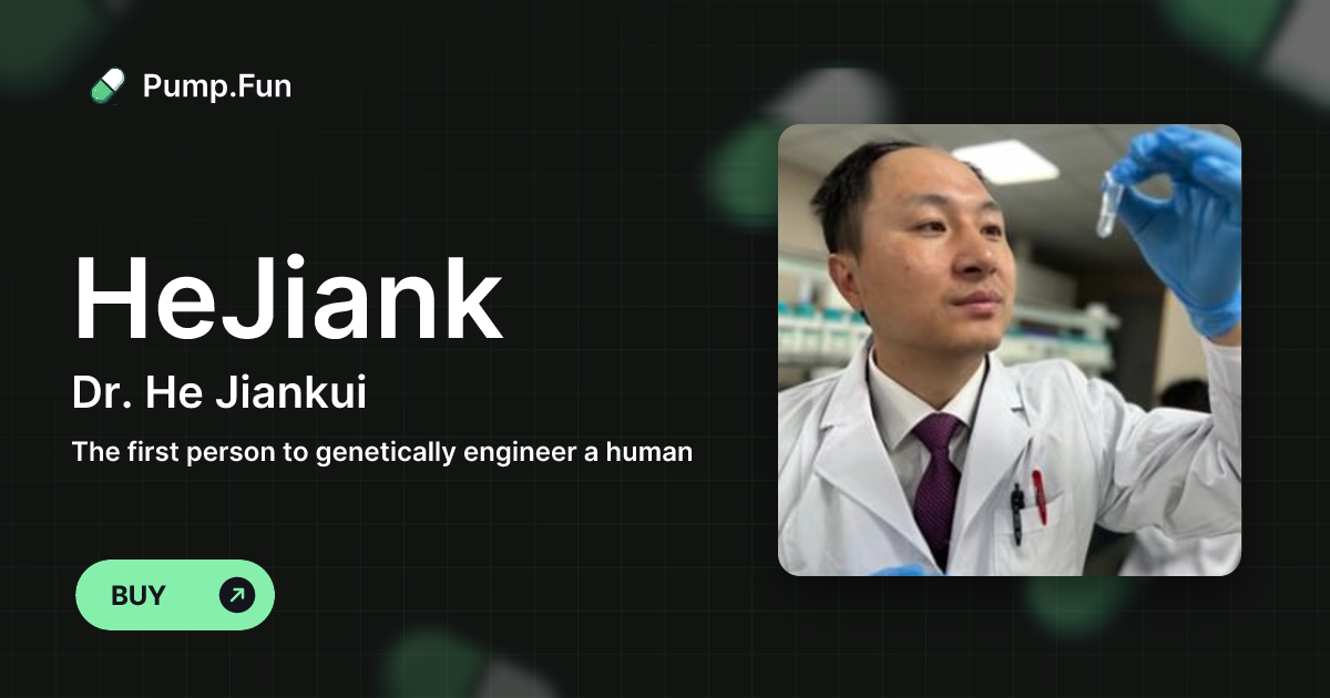 Dr. He Jiankui (HeJiank) - Pump