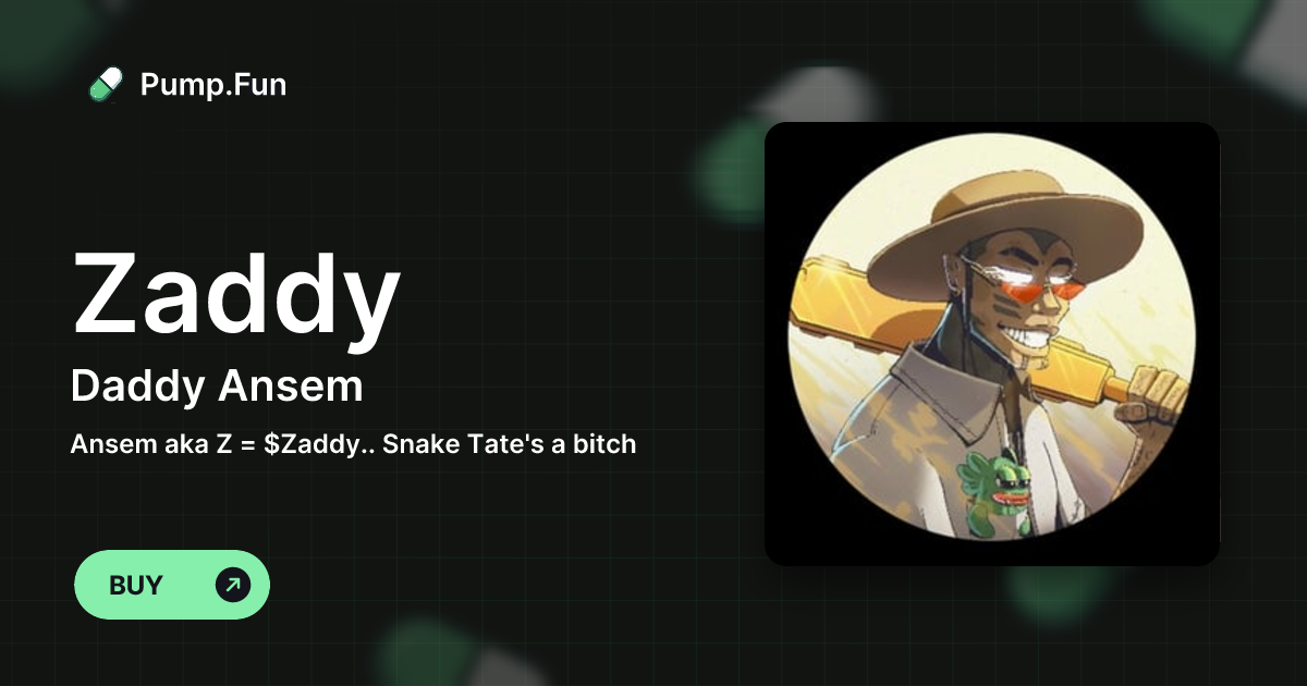 Daddy Ansem (Zaddy) - Pump