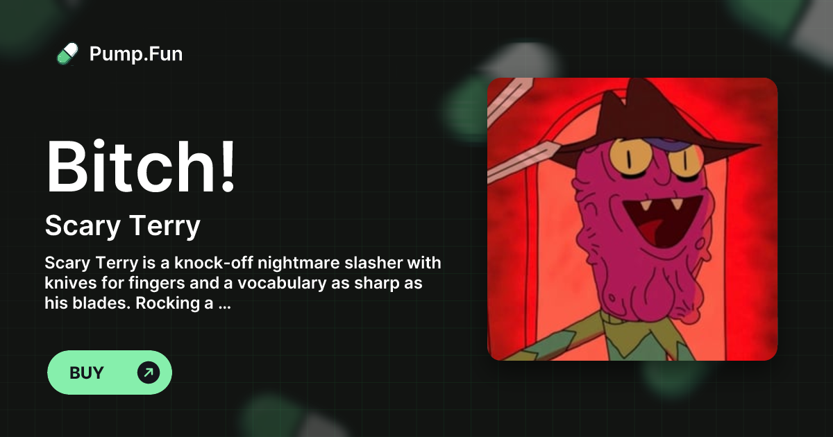 Scary Terry (Bitch!) - Pump