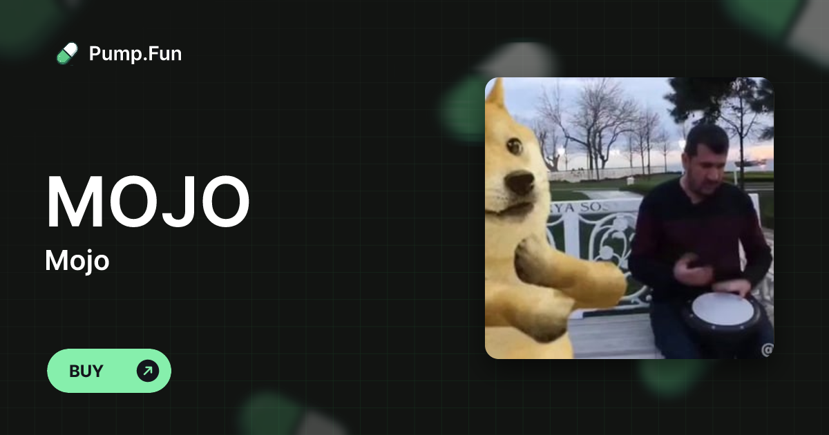 Mojo (MOJO) - Pump