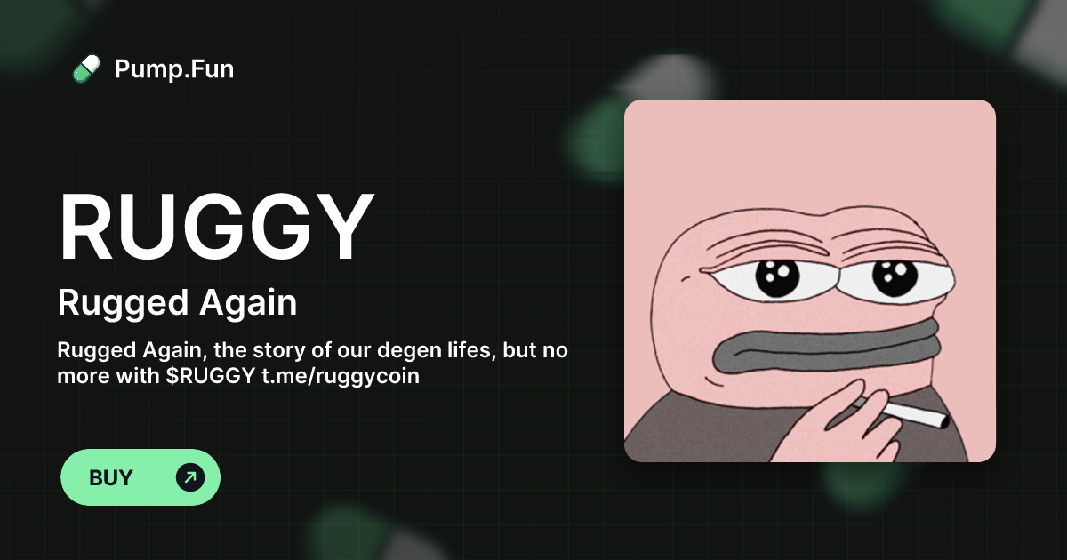 Rugged Again (RUGGY) - Pump