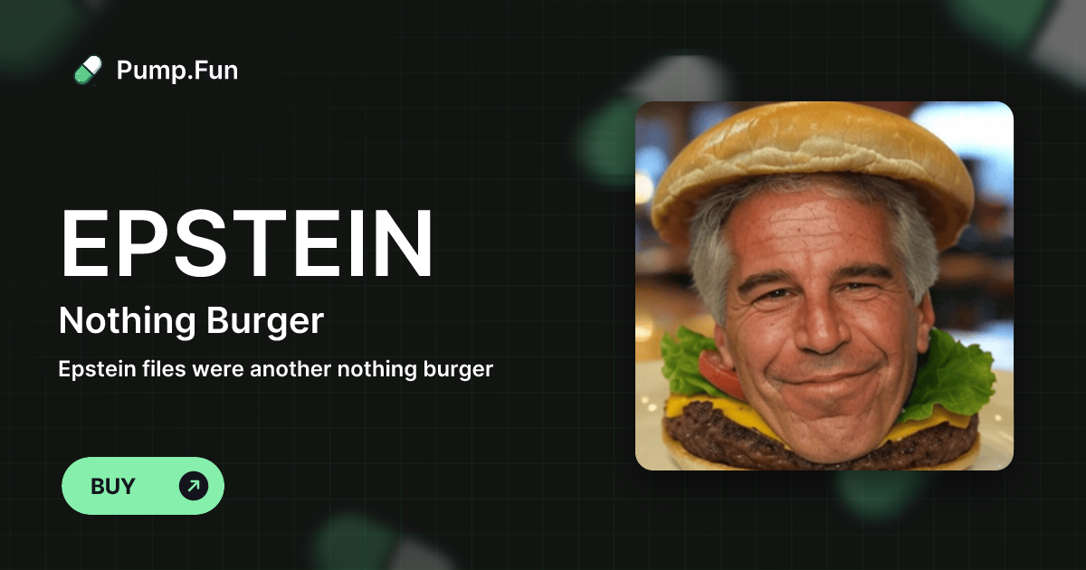 Nothing Burger (EPSTEIN) - Pump