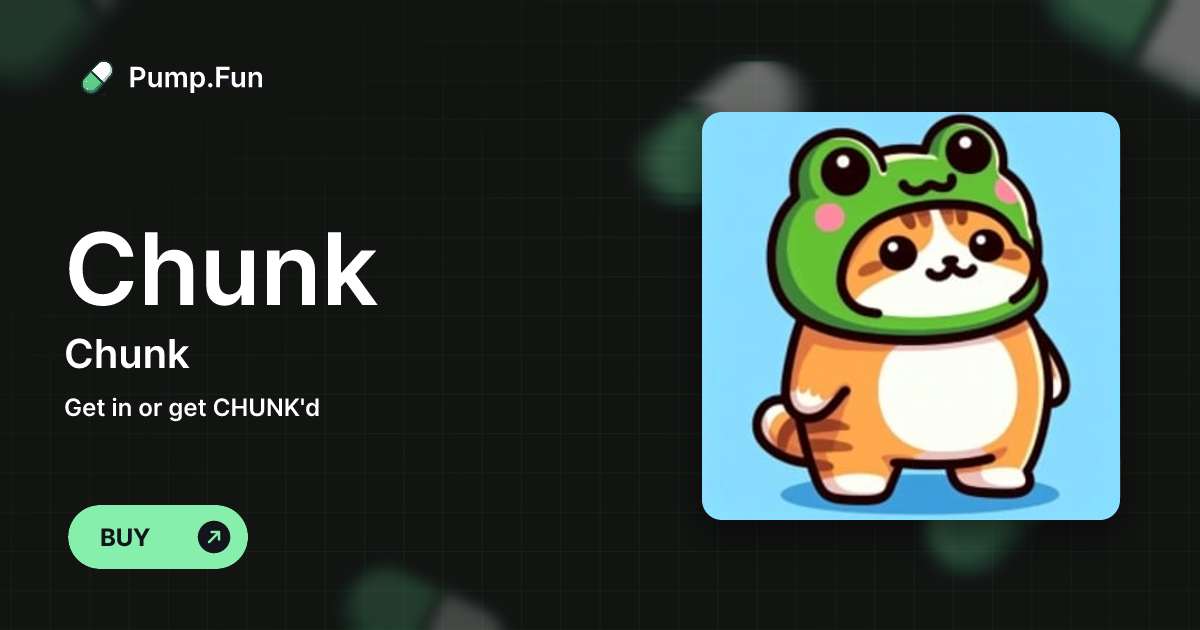 Chunk (Chunk) - Pump