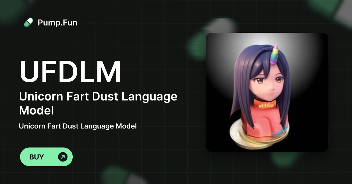 Unicorn Fart Dust Language Model (UFDLM) - Pump