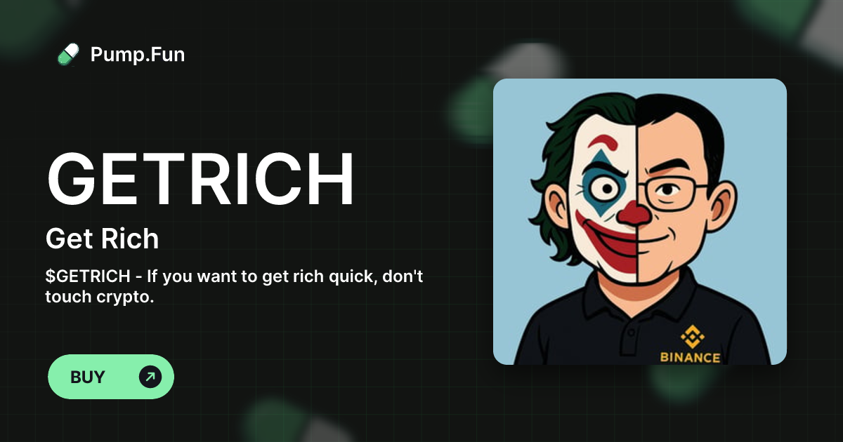Get Rich (GETRICH) - Pump