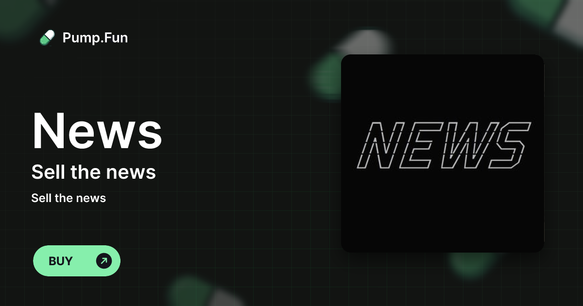 Sell the news (News) - Pump