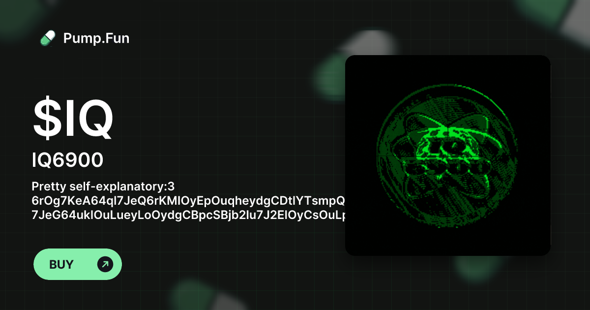 IQ6900 ($IQ) - Pump