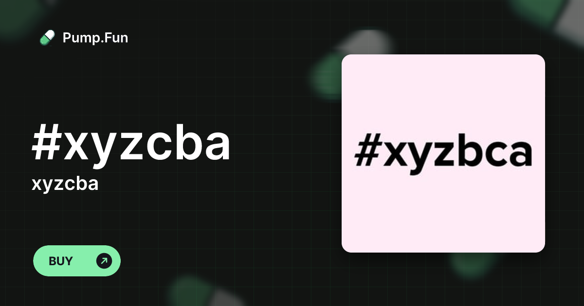 xyzcba (#xyzcba) - Pump