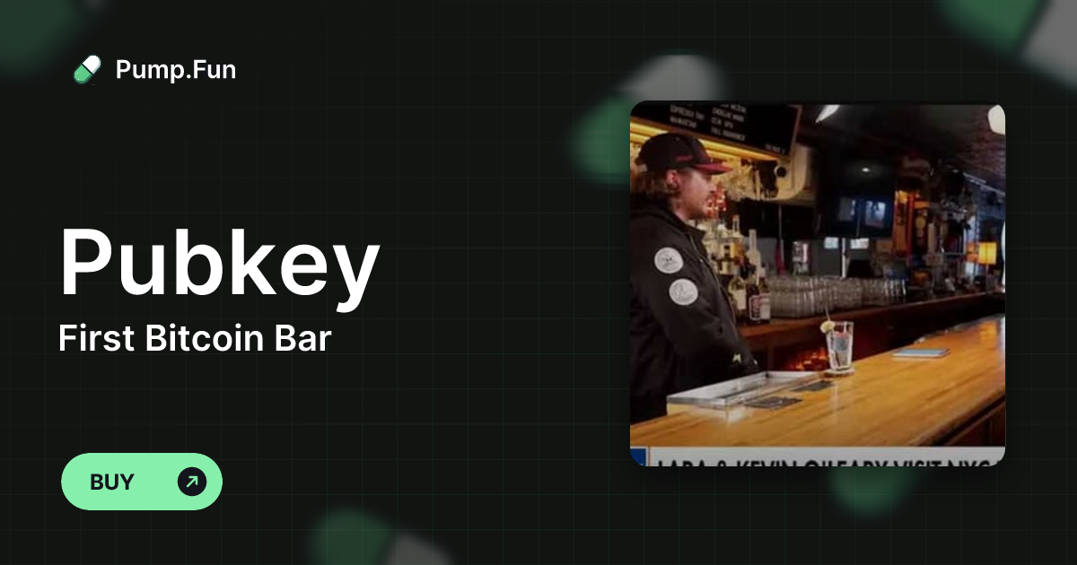 First Bitcoin Bar (Pubkey) - Pump
