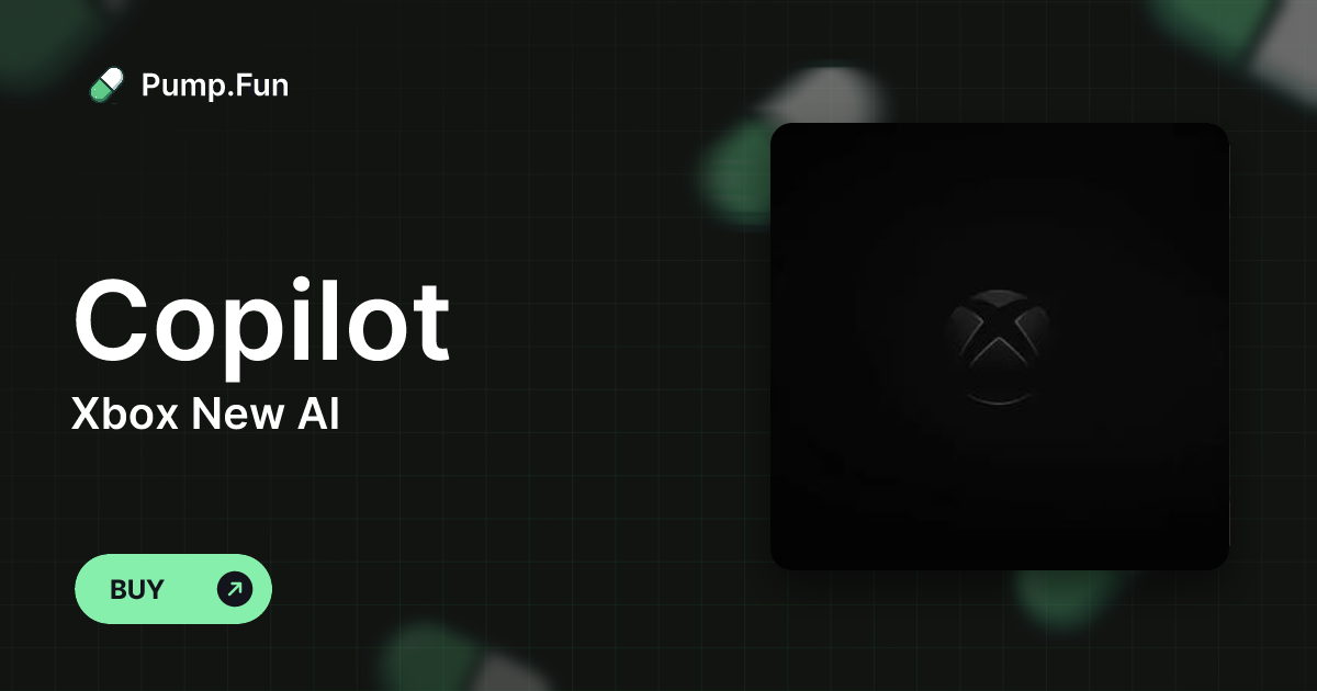 Xbox New AI (Copilot) - Pump