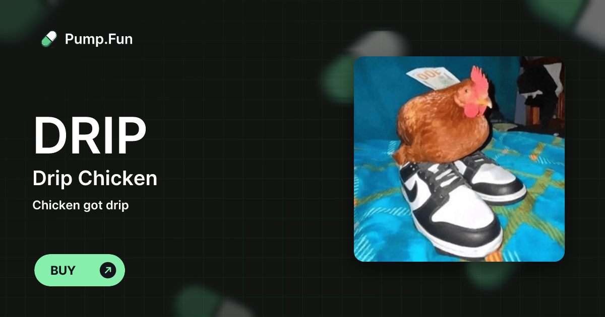 Drip Chicken (DRIP) - Pump