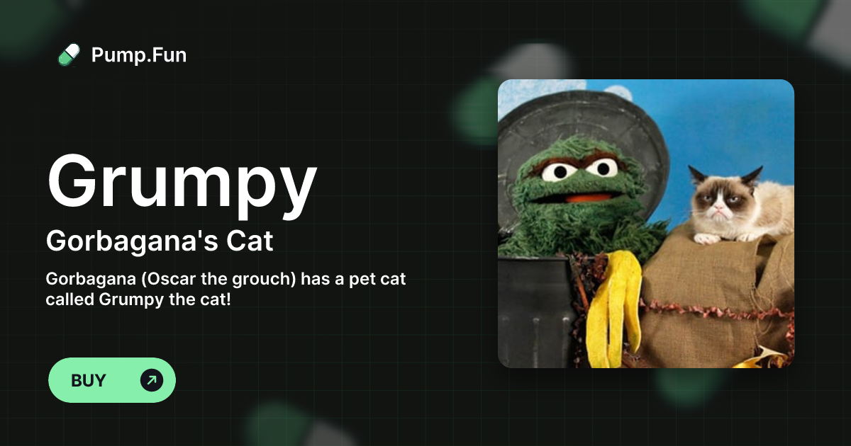 Gorbagana's Cat (Grumpy) - Pump