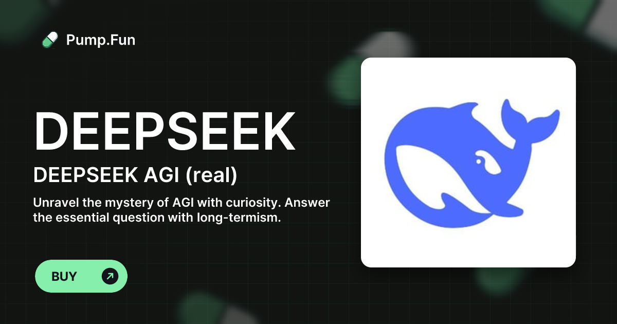 DEEPSEEK AGI (real) (DEEPSEEK) - Pump
