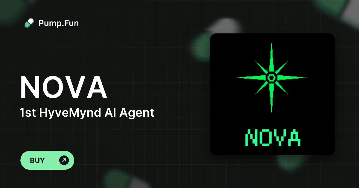 1st HyveMynd AI Agent (NOVA) - Pump