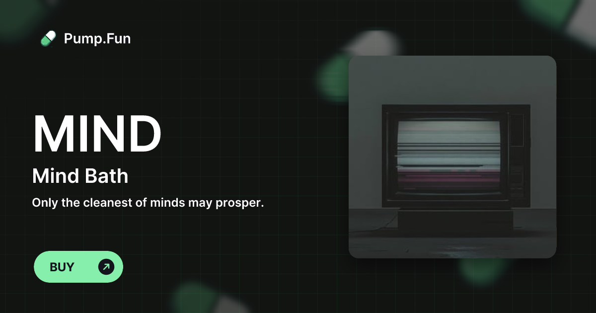 Mind Bath (MIND) - Pump