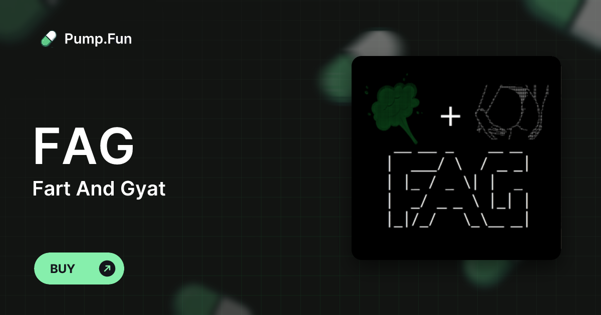 Fart And Gyat (FAG) - Pump