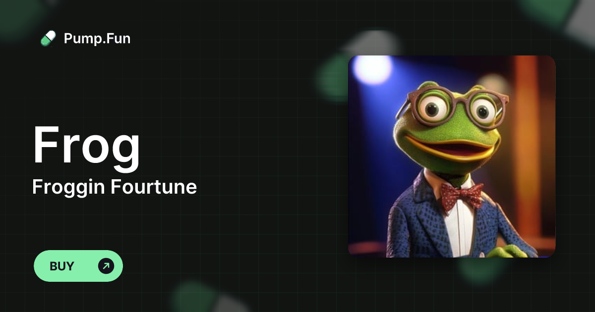 Froggin Fourtune (Frog) - Pump