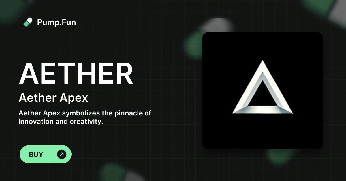 Aether Apex (AETHER) - Pump
