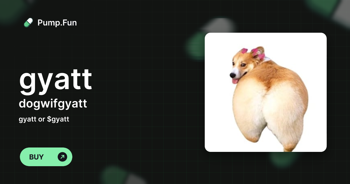 dogwifgyatt (gyatt) - Pump