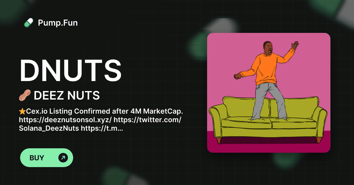 🥜 DEEZ NUTS (DNUTS) - Pump