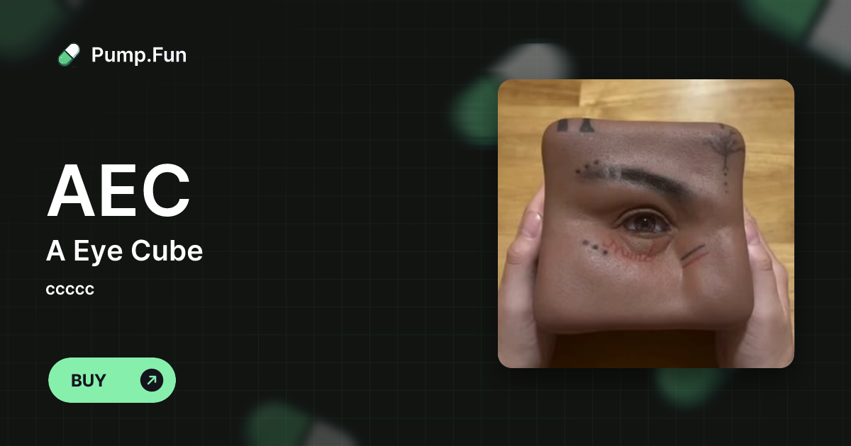 A Eye Cube (AEC) - Pump