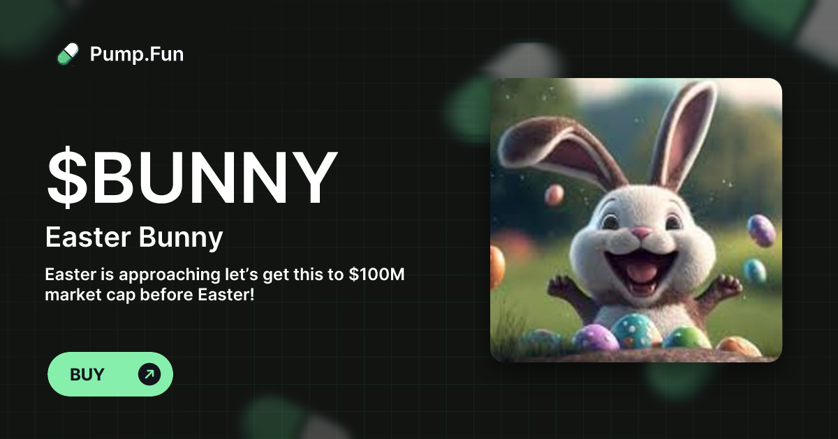Easter Bunny ($BUNNY) - Pump