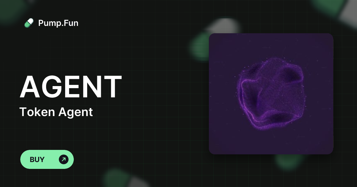 Token Agent (AGENT) - Pump