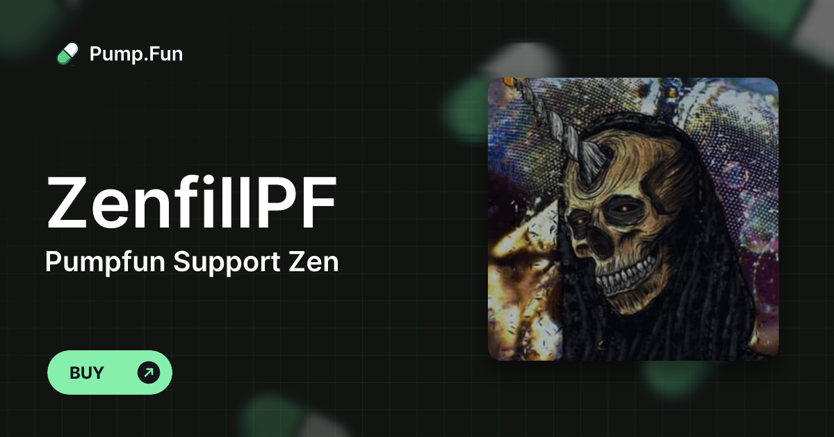 Pumpfun Support Zen (ZenfillPF) - Pump