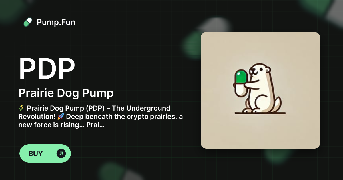Prairie Dog Pump (PDP) - Pump