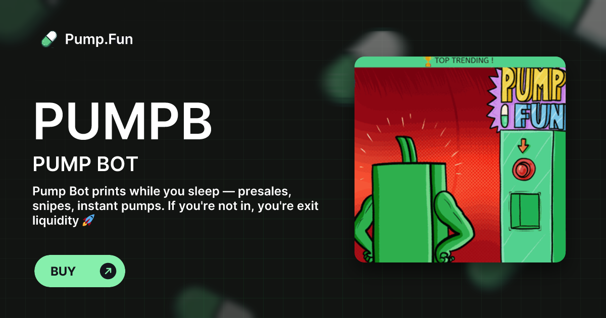 PUMP BOT (PUMPB) - Pump