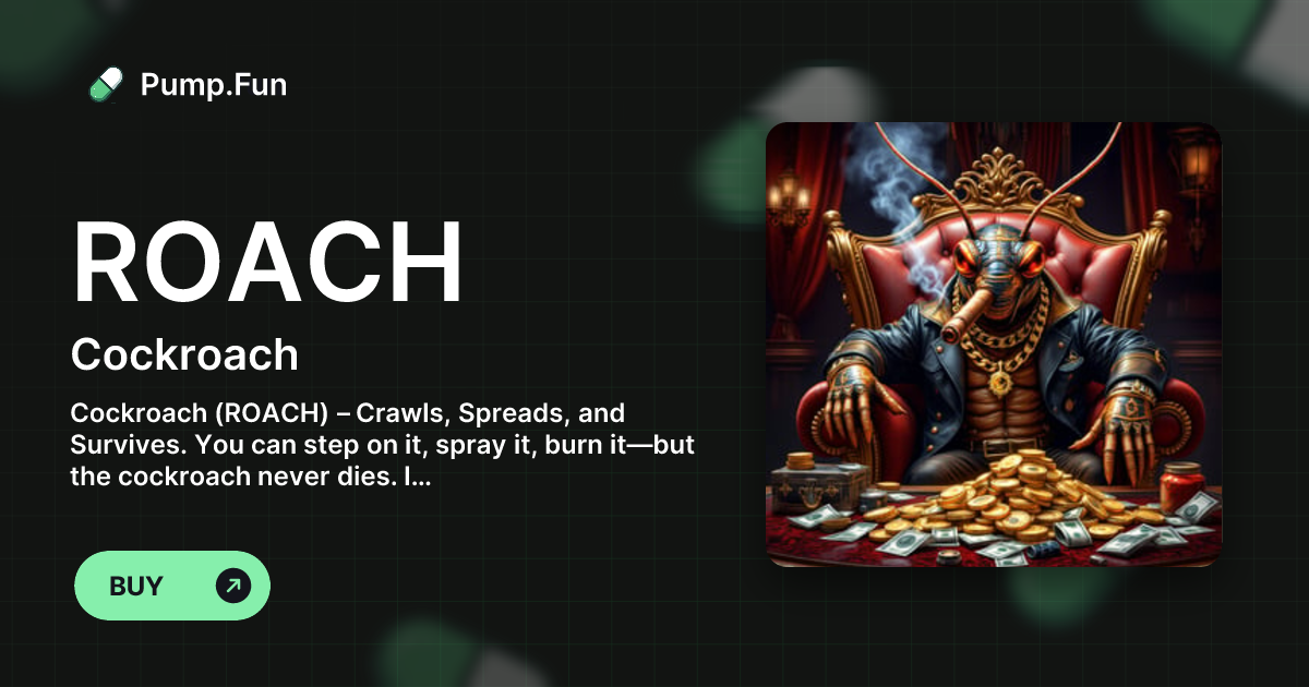 Cockroach (ROACH) - Pump