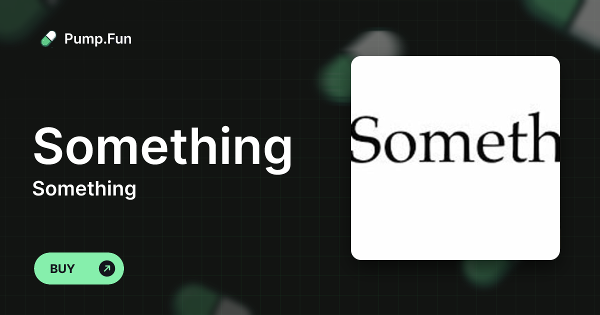 Something (Something) - Pump