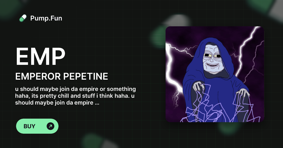 EMPEROR PEPETINE (EMP) - Pump