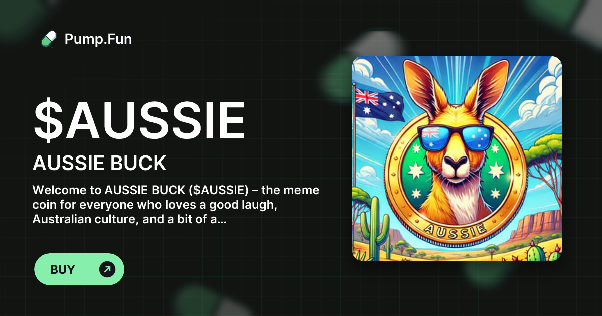 AUSSIE BUCK ($AUSSIE) - Pump
