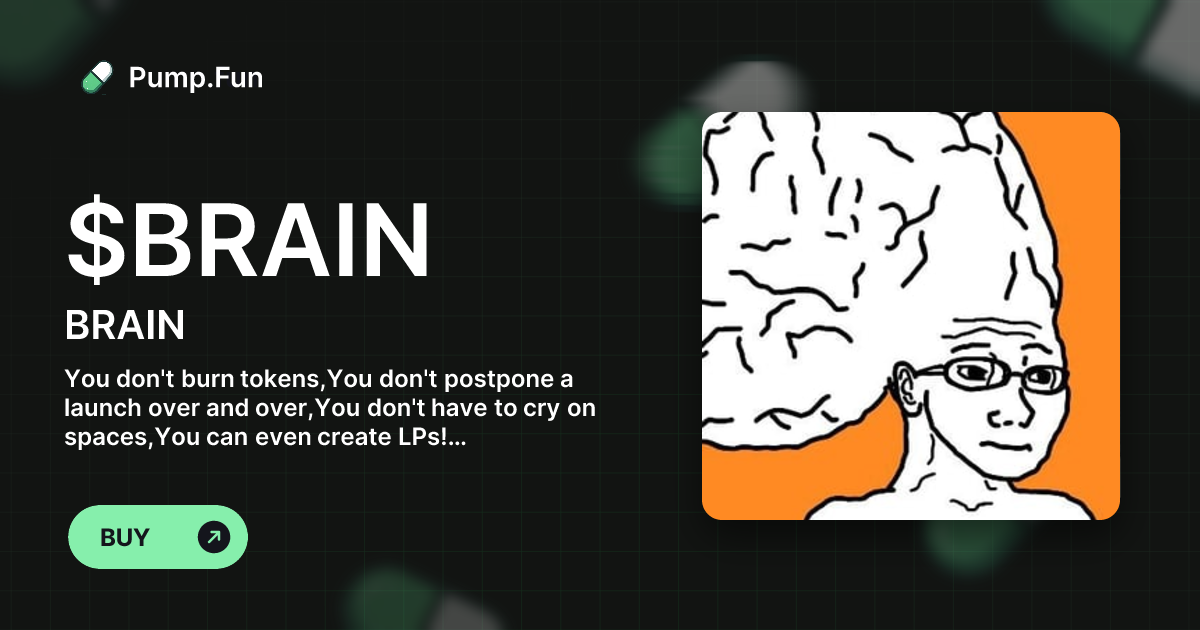 BRAIN ($BRAIN) - Pump