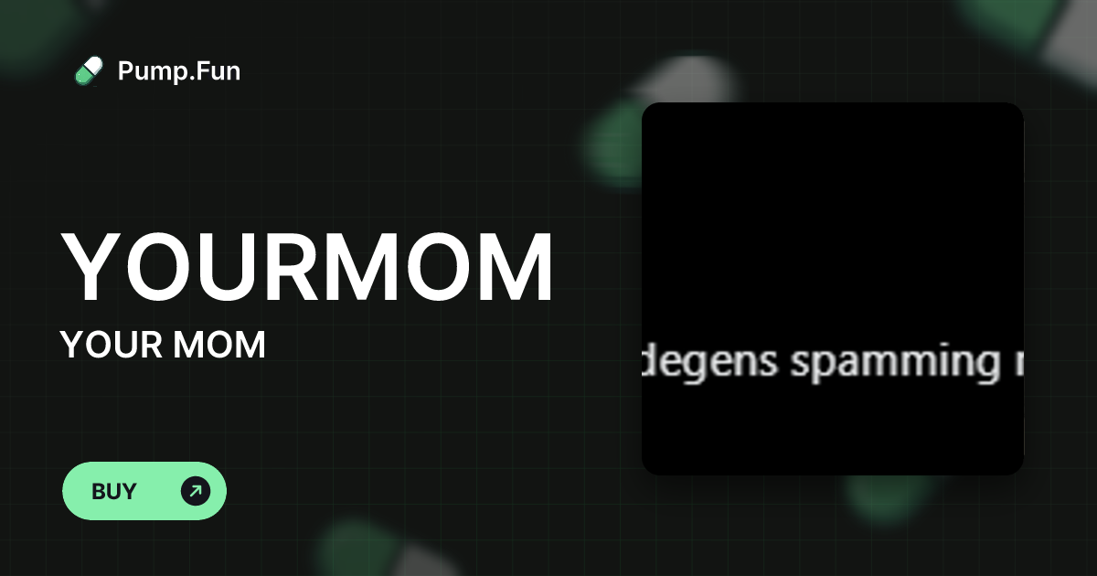 YOUR MOM (YOURMOM) - Pump