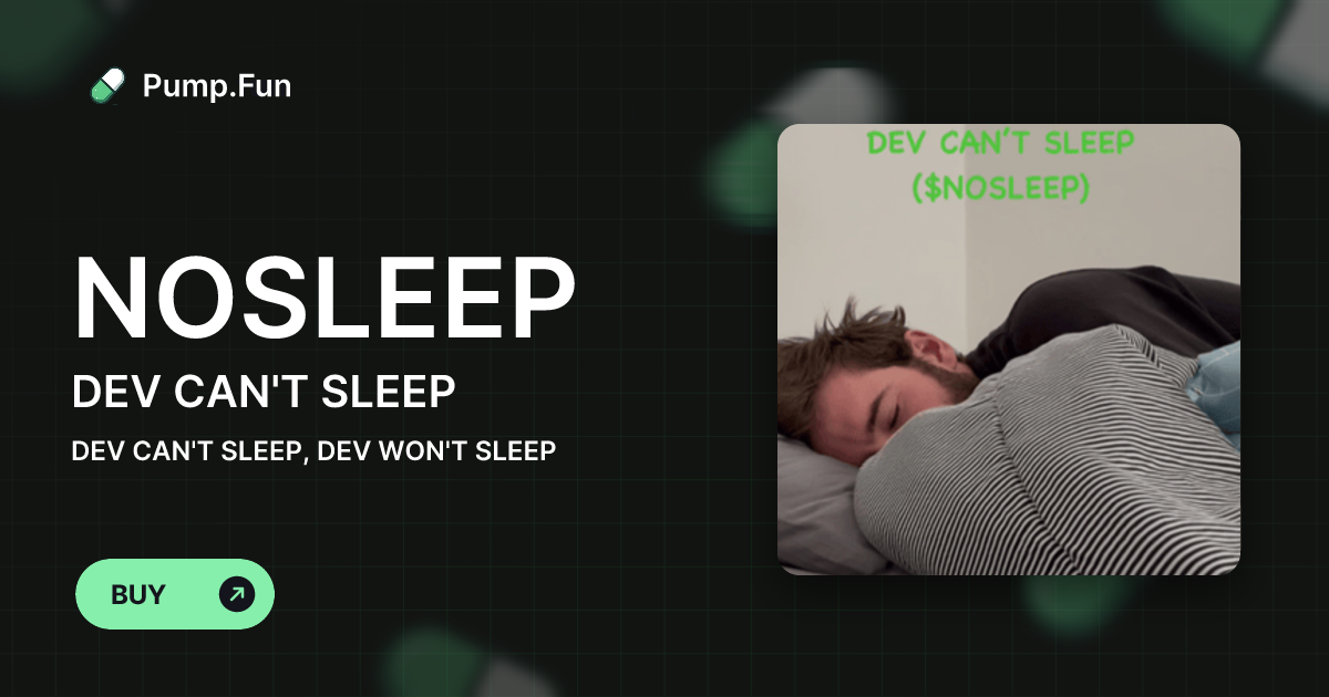 DEV CAN'T SLEEP (NOSLEEP) - Pump