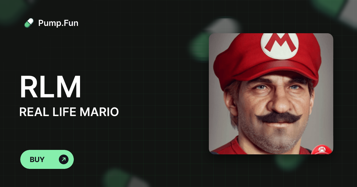 REAL LIFE MARIO (RLM) - Pump
