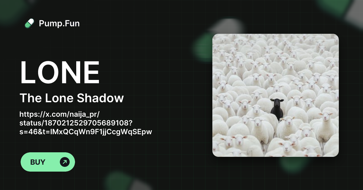 The Lone Shadow (LONE) - Pump