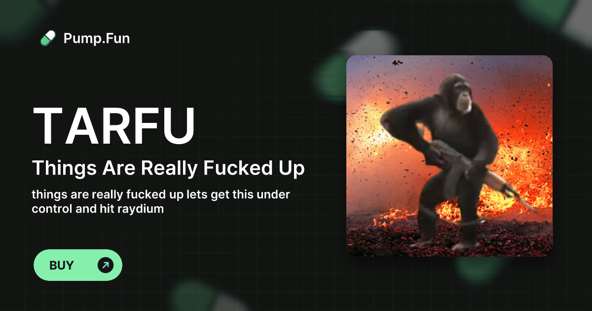 Things Are Really Fucked Up (TARFU) - Pump