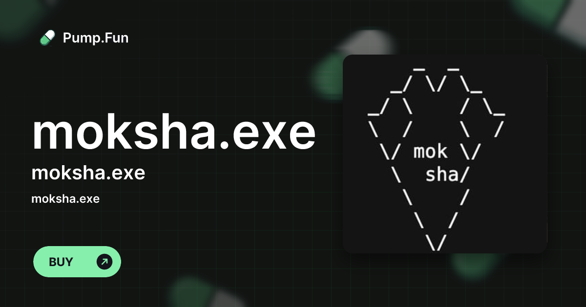 moksha.exe (moksha.exe) - Pump