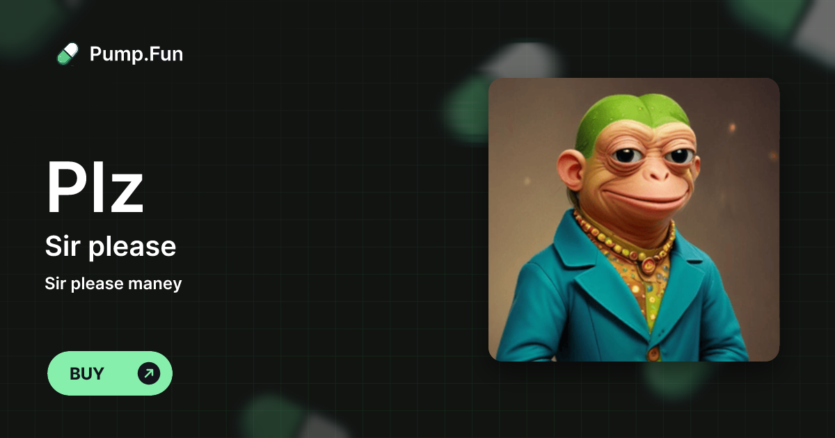 Sir please (Plz) - Pump